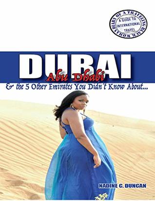 Dubai, Abu Dhabi & the 5 Other Emirates You Didn't Know About: Diary of ...
