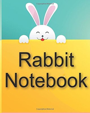 Rabbit Notebook: Hopping great fun for doodling, drawing or writing by ...
