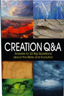 Creation Q&A: Answers to 32 Big Questions about the Bible and Evolution ...