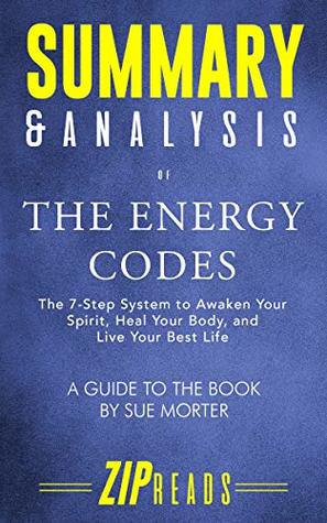 Summary & Analysis of The Energy Codes: The 7-Step System to Awaken ...
