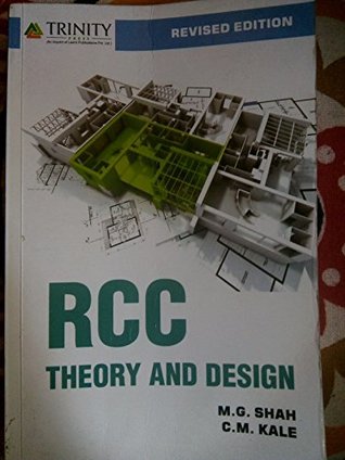 RCC Theory and Design by M.G. Shah | Goodreads