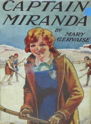 Captain Miranda by Mary Gervaise | Goodreads