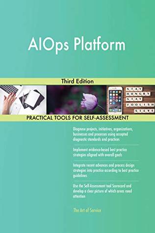 AIOps Platform Third Edition by Gerardus Blokdyk | Goodreads