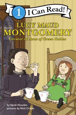 I Can Read Fearless Girls #4: Lucy Maud Montgomery: I Can Read Level 1 ...