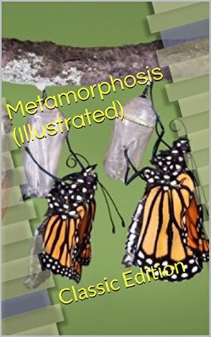 Metamorphosis (Illustrated): Classic Edition by Franz Kafka | Goodreads