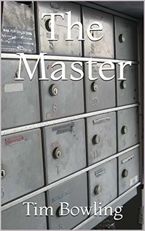 The Master by Tim Bowling | Goodreads
