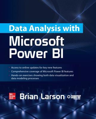 Data Analysis with Microsoft Power BI by Larson | Goodreads