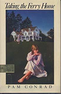 Taking the Ferry Home by Pam Conrad | Goodreads