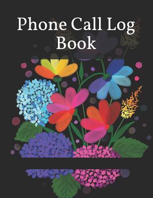 Phone Call Log Book: Telephone Memo Notebook, Voice Mail And Telephone ...