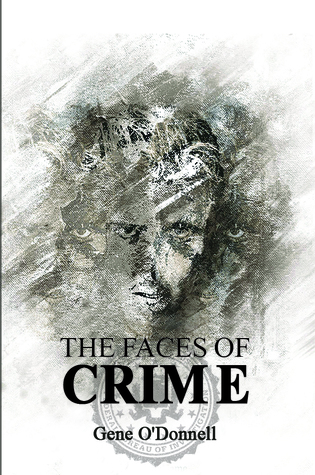 The Faces of Crime by Gene O'Donnell | Goodreads