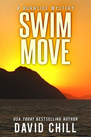 Swim Move (Burnside Series Book 10) by David Chill | Goodreads