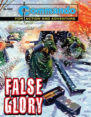 Commando #4342: False Glory by Ian Clark | Goodreads
