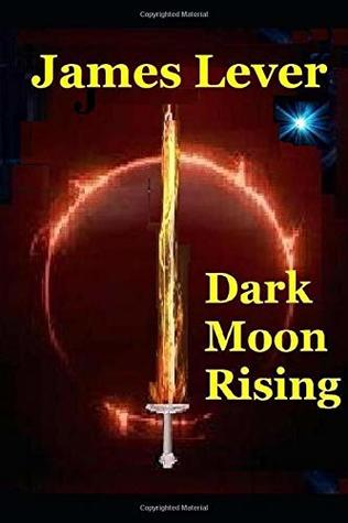 Dark Moon Rising: Dark Matta Part 2 (Magesty) by James Lever | Goodreads