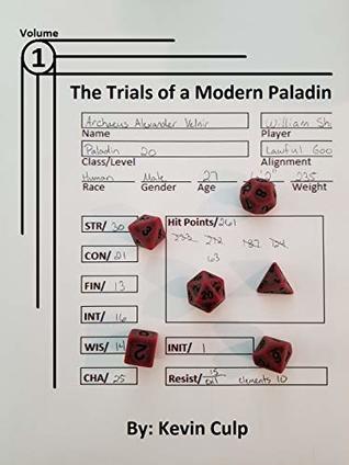 The Trials of a Modern Paladin by Kevin Culp | Goodreads