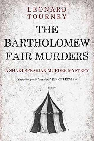 The Bartholomew Fair Murders by Leonard Tourney | Goodreads