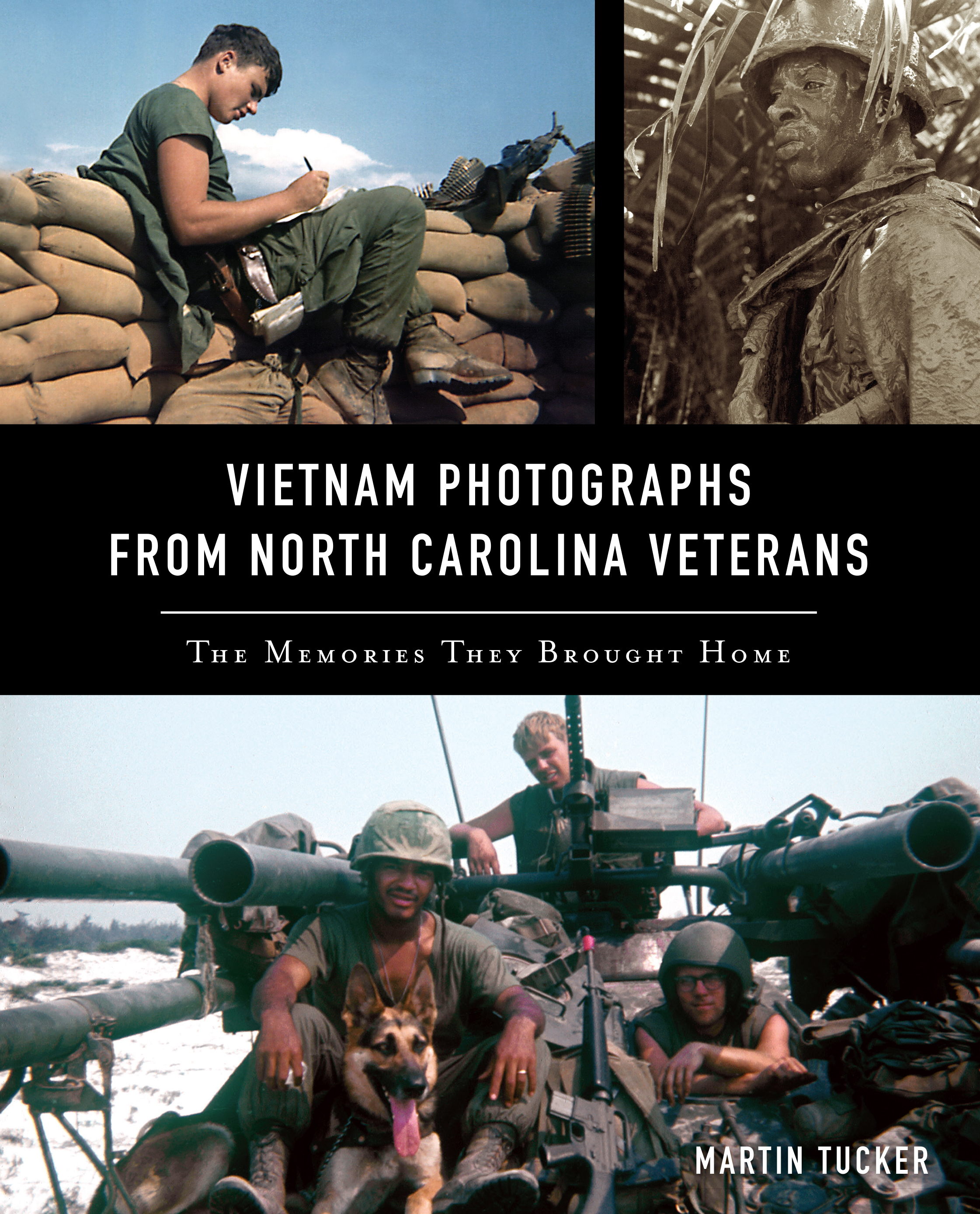 Vietnam Photographs from North Carolina Veterans: The Memories They ...
