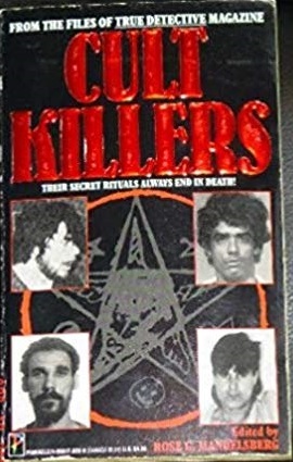 Cult Killers by Rose G. Mandelsberg | Goodreads