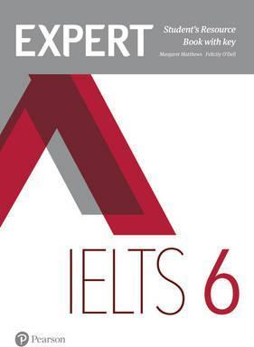 Expert IELTS 6 Student's Resource Book with Key by Felicity O'Dell ...