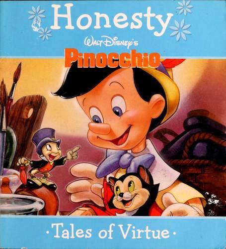 Honesty: Walt Disney's Pinocchio (Tales of Virtue) by Guy Davis | Goodreads