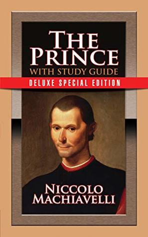 The Prince with Study Guide: Deluxe Special Edition by Niccolò ...