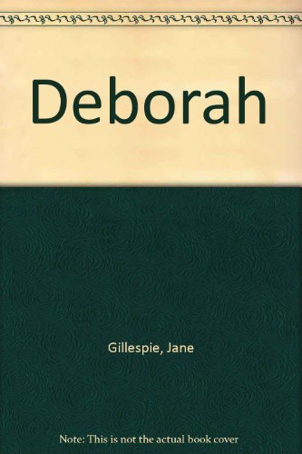Deborah by Jane Gillespie | Goodreads