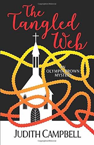 The Tangled Web (The Olympia Brown Mysteries) by Judith Campbell ...