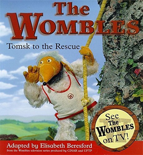 Wombles - Tomsk to the Rescue by Beresford | Goodreads