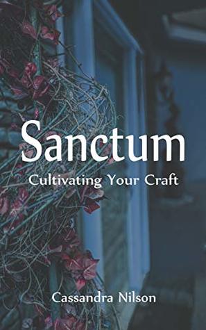 Sanctum: Creation of long term sanctified space by Cassandra Nilson ...