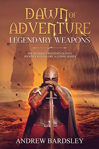 Dawn of Adventure (Book 5): Legendary Weapons: The Dungeon Master's ...