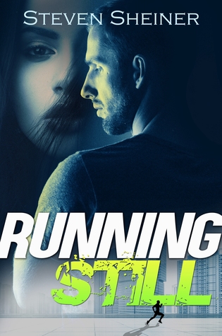 Running Still by Steven Sheiner | Goodreads