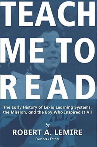 Teach Me To Read, The Early History of Lexia Learning Systems, the ...