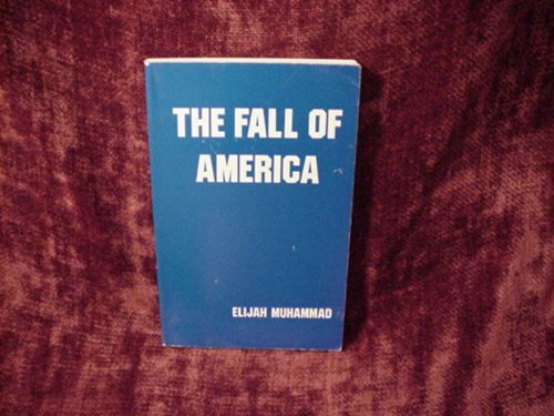 Fall of America by Elijah Muhammad | Goodreads