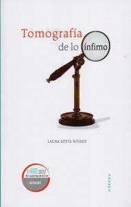 Tomografía de lo ínfimo by Laura Sofía Rivero | Goodreads