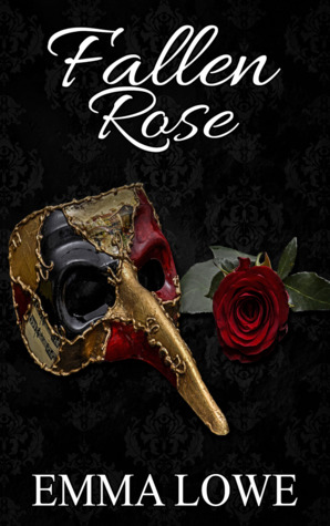 Fallen Rose (Vampire Origins, #1) by Emma Lowe | Goodreads
