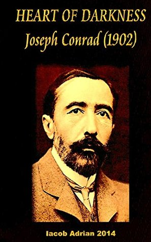 HEART OF DARKNESS Joseph Conrad (1902) by Joseph Conrad | Goodreads