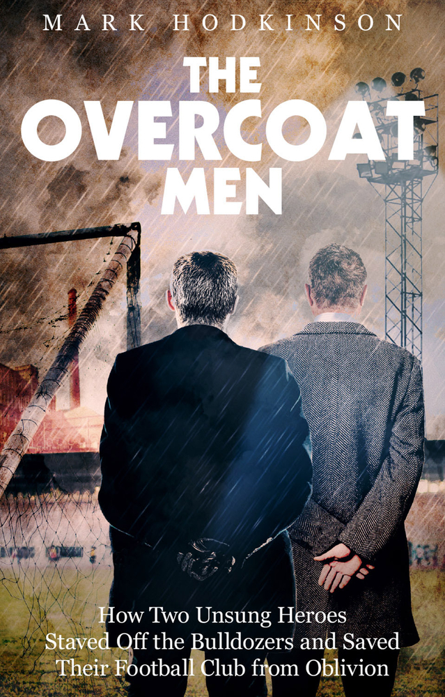 The Overcoat Men: How Two Unsung Heroes Thwarted a Secret Plan to Kill ...