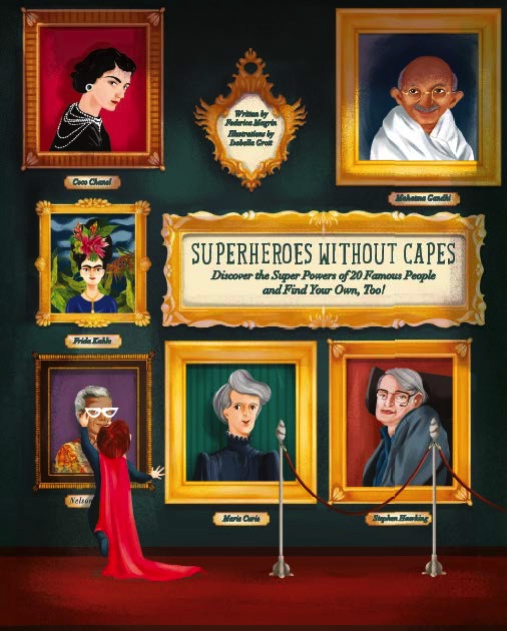 Superheroes Without Capes: Discover the Super Powers of 20 Famous ...