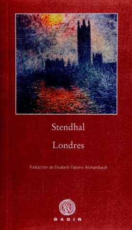 Londres by Stendhal | Goodreads