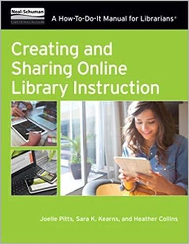 Creating and Sharing Online Library Instruction by Joelle Pitts | Goodreads