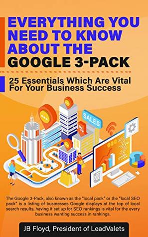 Everything You Need To Know About The Google 3-Pack: 25 Essentials ...