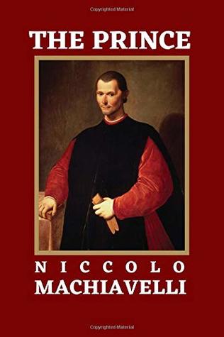 THE PRINCE BY NICCOLO MACHIAVELLI: 2019 NEW EDITION by Niccolò ...