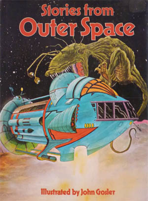 Stories from Outer Space / Ray Sacranie, Illustrated by John Gosler by ...