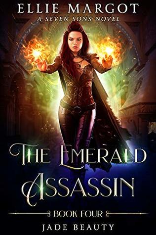 Jade Beauty (Emerald Assassin, #4) by Ellie Margot | Goodreads