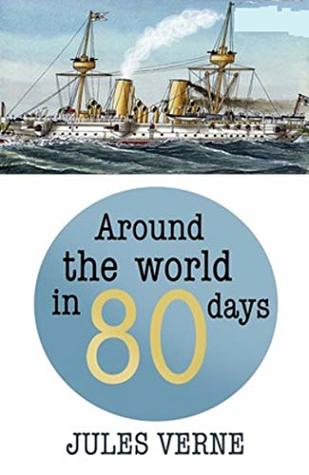 Around-the-World-in-80-Days by Jules Verne | Goodreads