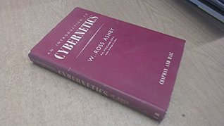 Introduction to Cybernetics by Ross Ashby W | Goodreads