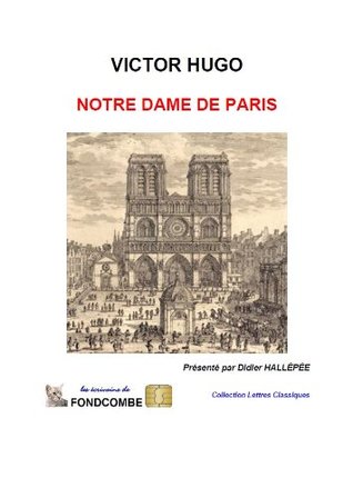 Notre-Dame de Paris (annoté) by Victor Hugo | Goodreads