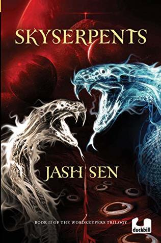 Skyserpents (Wordkeepers) by Jash Sen | Goodreads