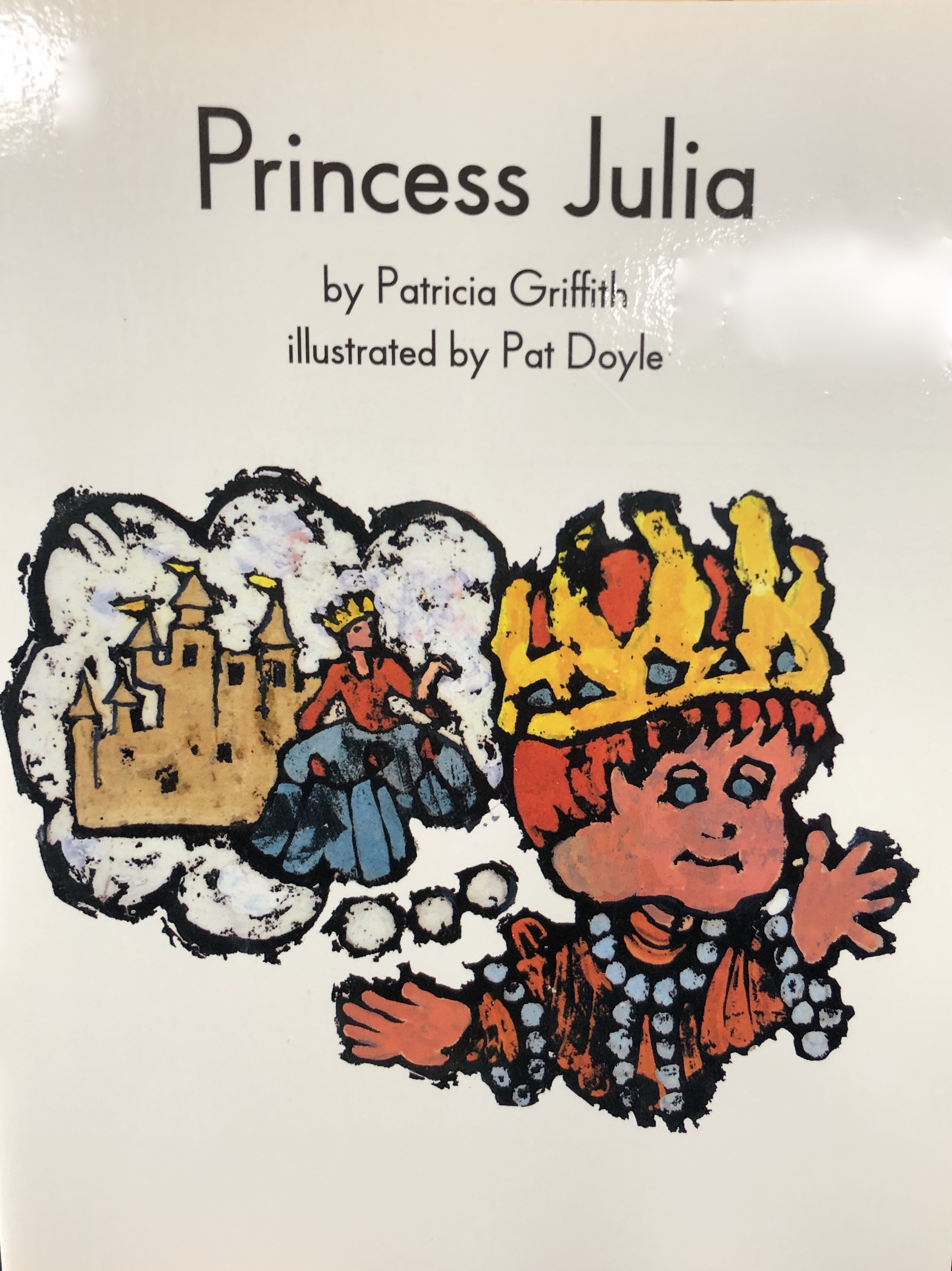 Princess Julia (Collections for young scholars) by Patricia Griffith ...