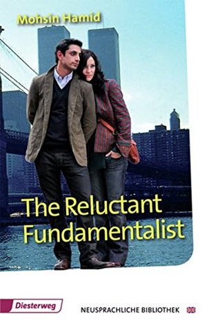 The Reluctant Fundamentalist: Textbook by Mohsin Hamid | Goodreads