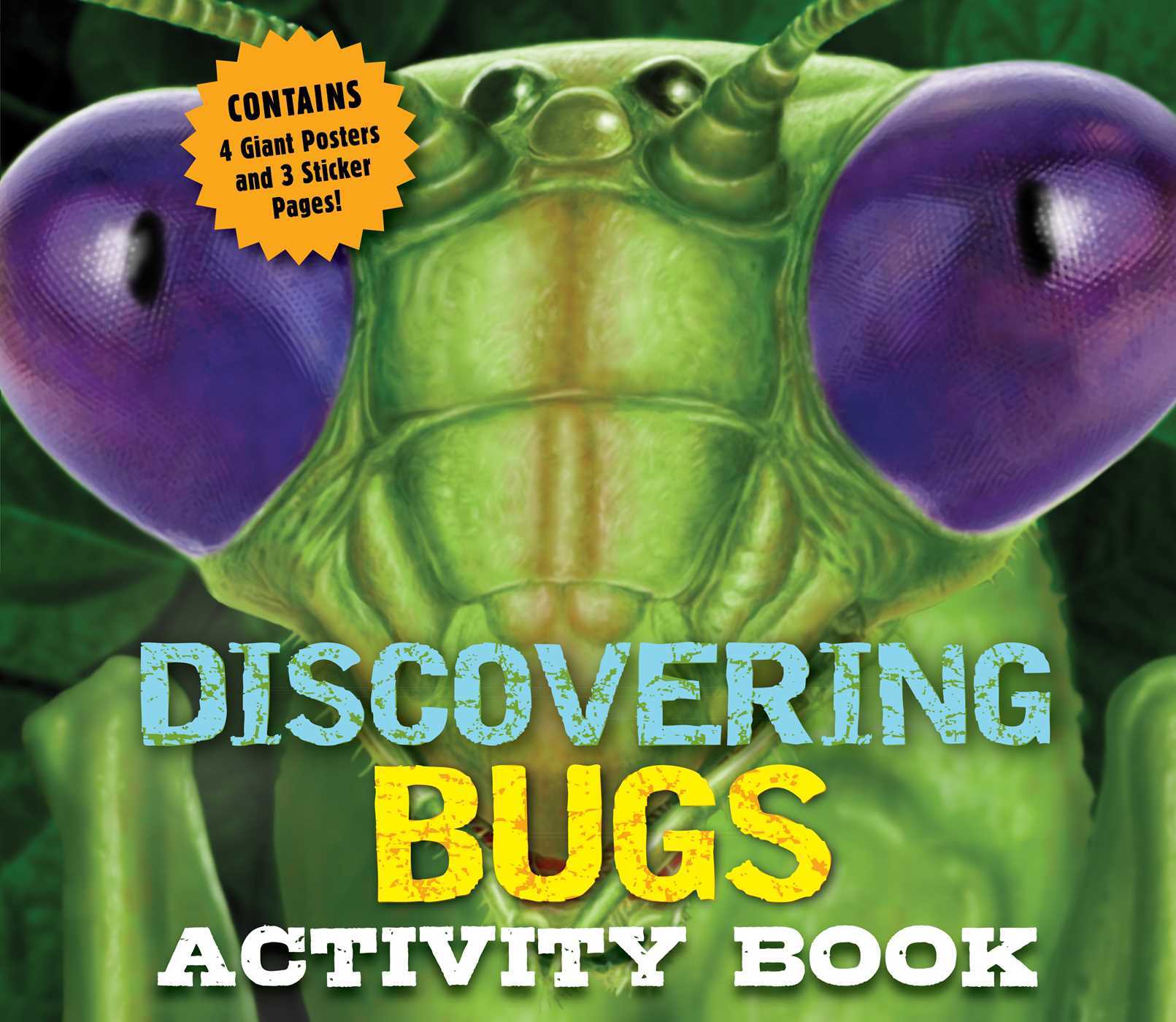Discovering Bugs Activity Book: Including 4 Giant Posters and 3 Sticker ...